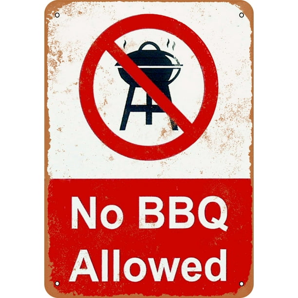 7 x 10 METAL SIGN - No BBQ Allowed - Vintage Rusty Look - Walmart.com