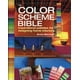 The Color Scheme Bible : Inspirational Palettes for Designing Home ...