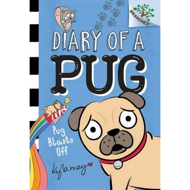 Diary of a Pug: Paws for a Cause: A Branches Book (Diary of a Pug #3 ...