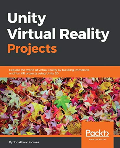 Pre-Owned Unity Virtual Reality Projects: Explore the world of virtual reality by building ...