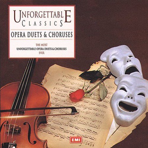 Unforgettable Classics: Opera Duets & Choruses - Walmart.com