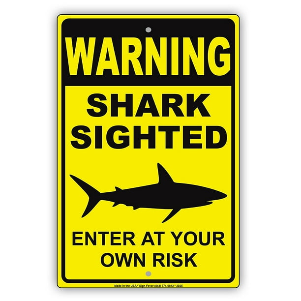 Warning Shark Sighted Enter At Your Own Risk With Graphic Dangerous ...