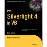 Expert's Voice in WPF: Pro WPF and Silverlight MVVM: Effective Application Development with ...