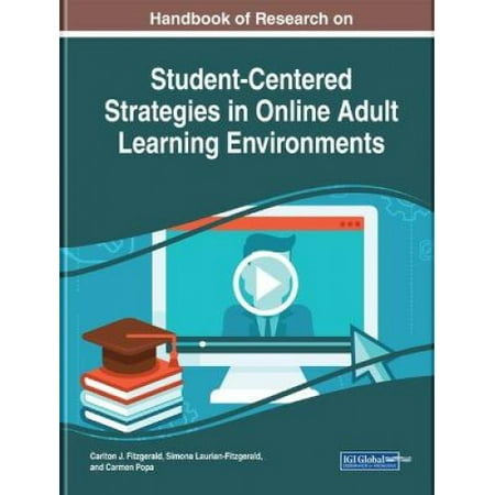 Handbook of Research on Student-Centered Strategies in Online Adult ...
