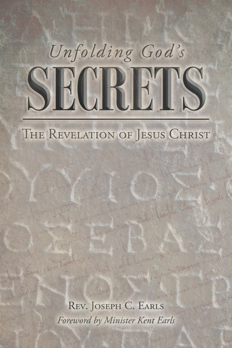 Unfolding God's Secrets: The Revelation of Jesus Christ (Paperback ...