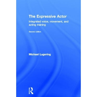 Laban's Efforts in Action: A Movement Handbook for Actors with Online ...