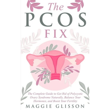 Pcos Diet for the Newly Diagnosed: Your All-In-One Guide to Eliminating ...