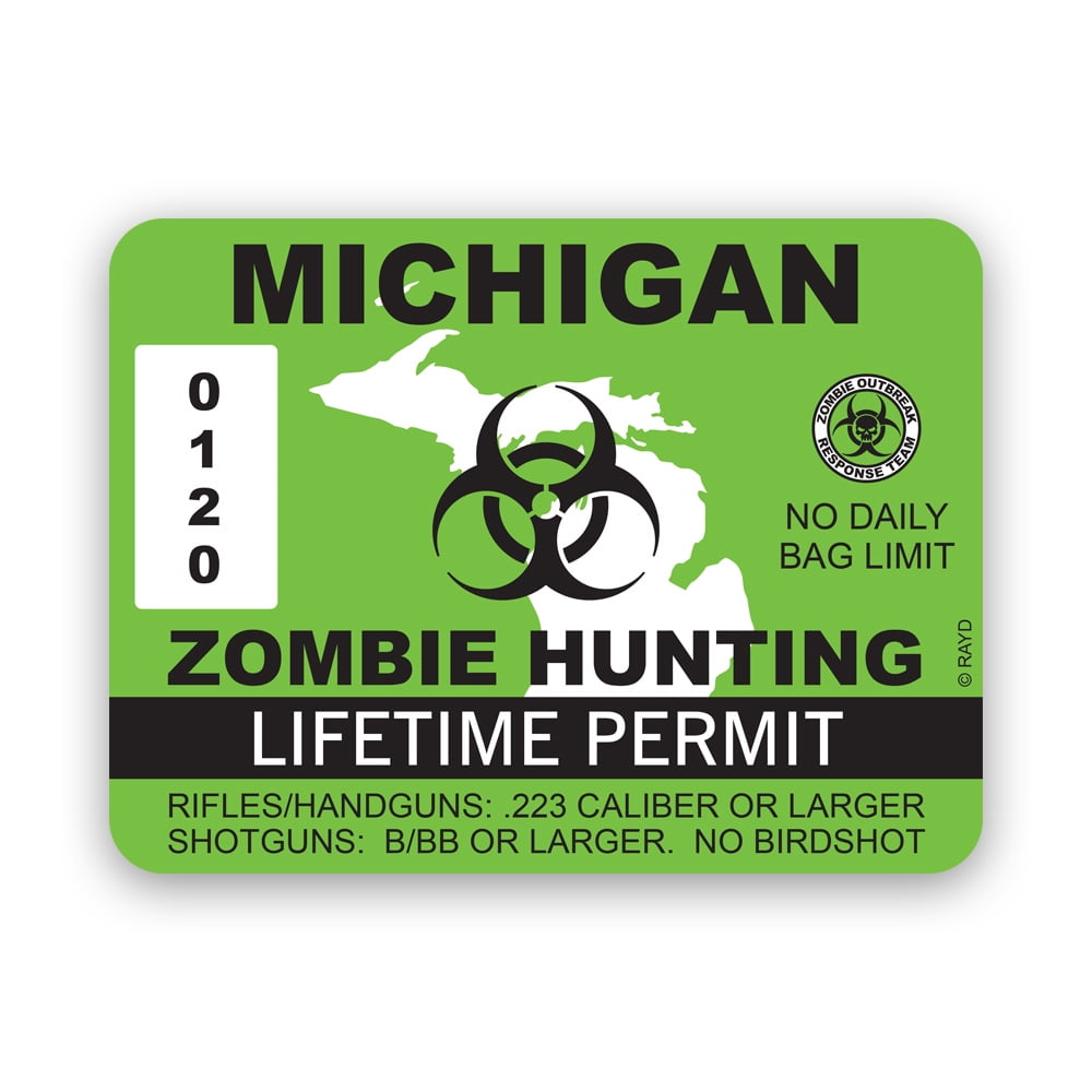Michigan Zombie Hunting Permit Sticker Decal - Self Adhesive Vinyl ...