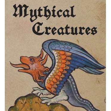 Mythical Beasts: An Artist's Field Guide to Designing Fantasy Creatures ...