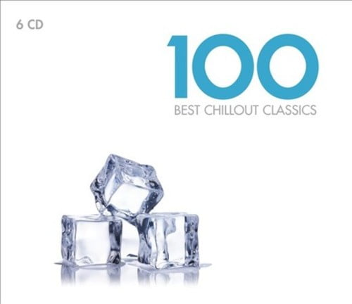 100 BEST CHILLOUT CLASSICS - Walmart.com