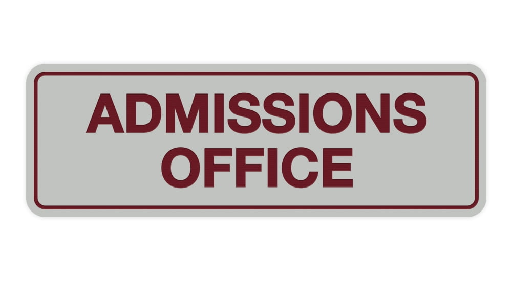 Standard Admissions Office Sign (Light Grey / Burgundy) - Large ...