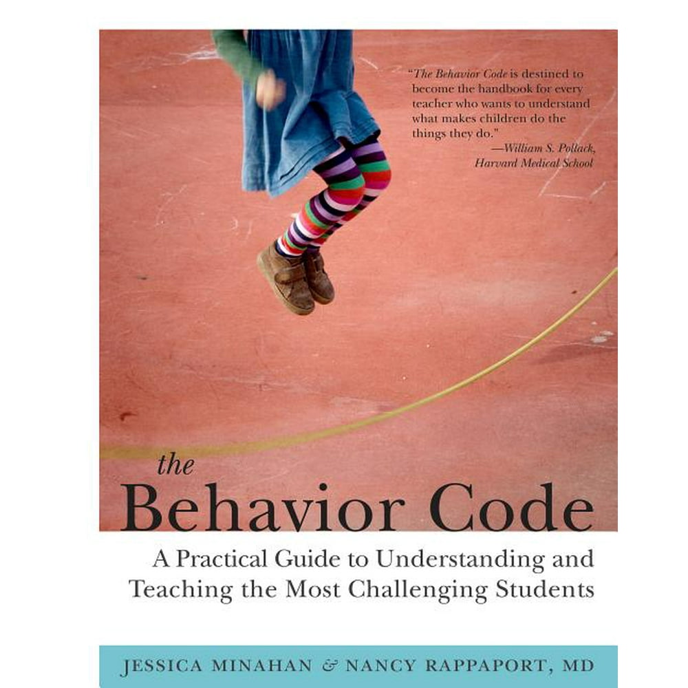 The Behavior Code : A Practical Guide to Understanding and Teaching the ...