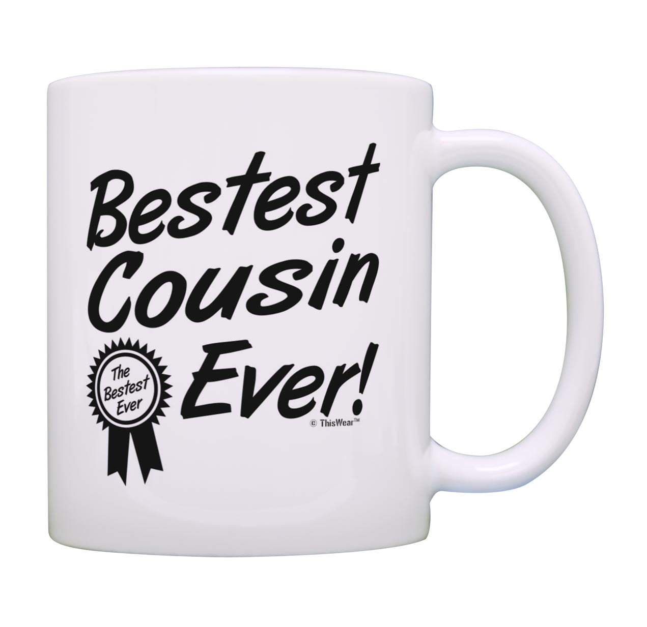 ThisWear Birthday Gift for Cousin Bestest Best Cousin Ever Award 11 ...