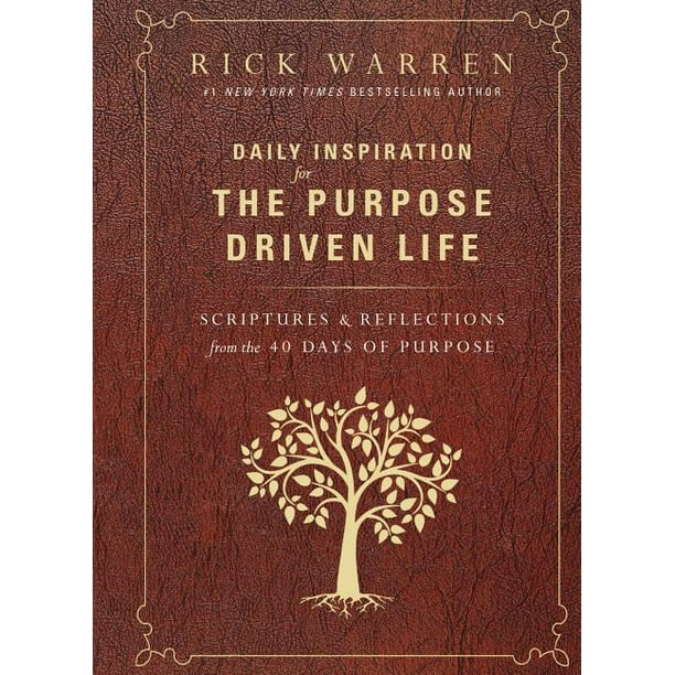 Purpose Driven Life: Daily Inspiration for the Purpose Driven Life ...