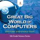 Great Big World of Computers - History and Evolution: 5th Grade Science ...
