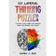 101 Lateral Thinking Puzzles : The Best Logic Games And Riddles Book ...
