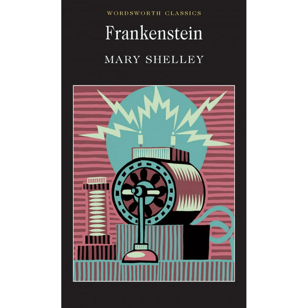 Wordsworth Classics: Frankenstein (Paperback) - Walmart.com - Walmart.com