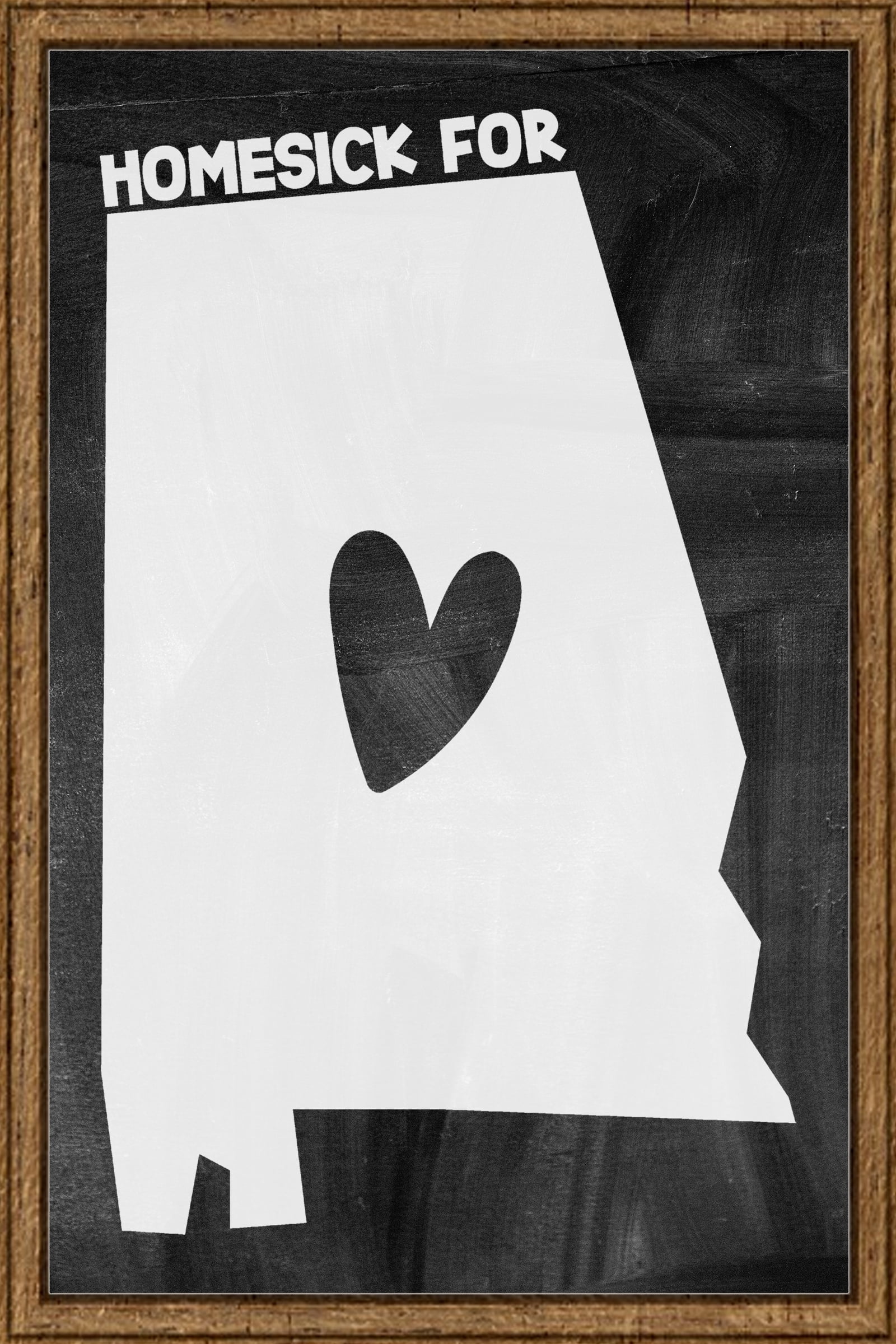 Homesick for Alabama love home hometown heart native Tin Sign Chalk ...