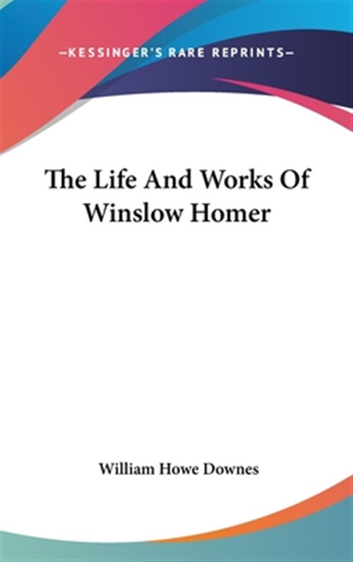 Pre-Owned Life and Works of Winslow Homer - Walmart.com