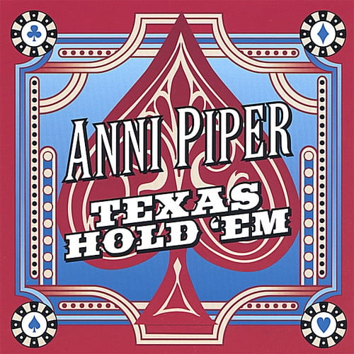Anni Piper - Texas Hold 'Em [CD] - Walmart.com