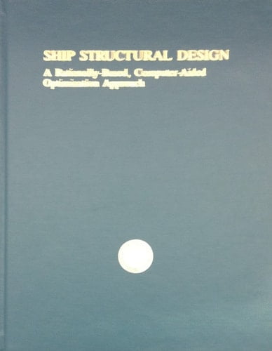 Pre-Owned Ship Structural Design/With Supplement (Hardcover) 093977304X ...
