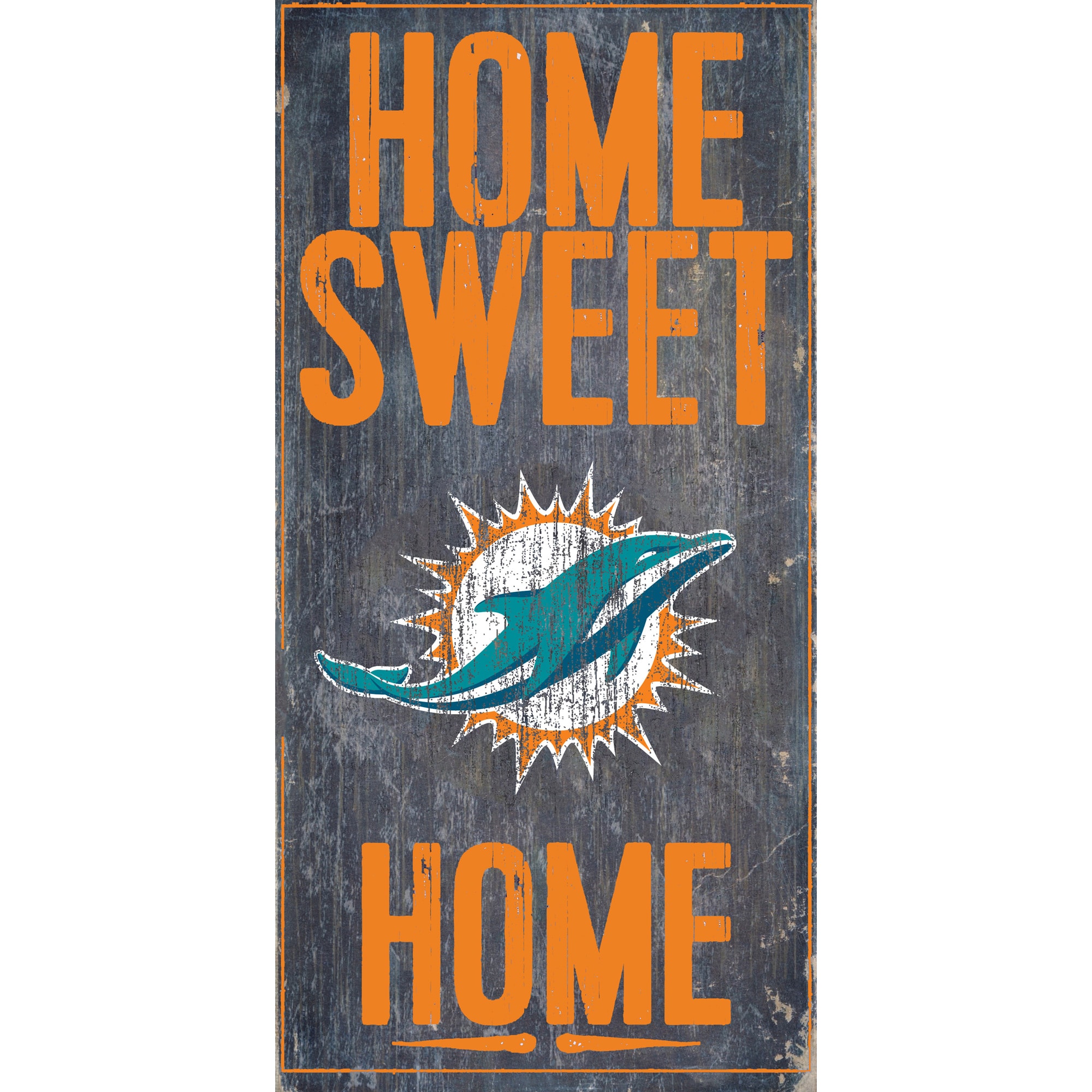 Miami Dolphins 6'' x 12'' Home Sweet Home Sign - Walmart.com - Walmart.com