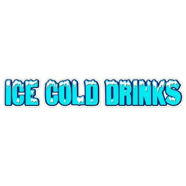 Ice Cold Drinks Concession Decal Drink Beer Sign Signs - Walmart.ca