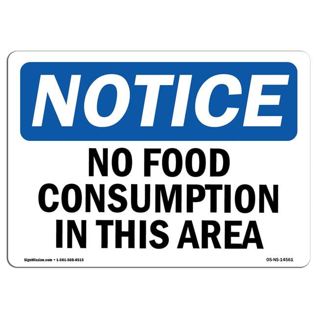 SignMission OS-NS-D-57-L-14561 OSHA Notice Sign - No Food Consumption ...