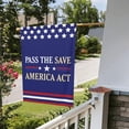 Pass The Save America Act Garden Flag 12x18 Pass The Save America Act ...