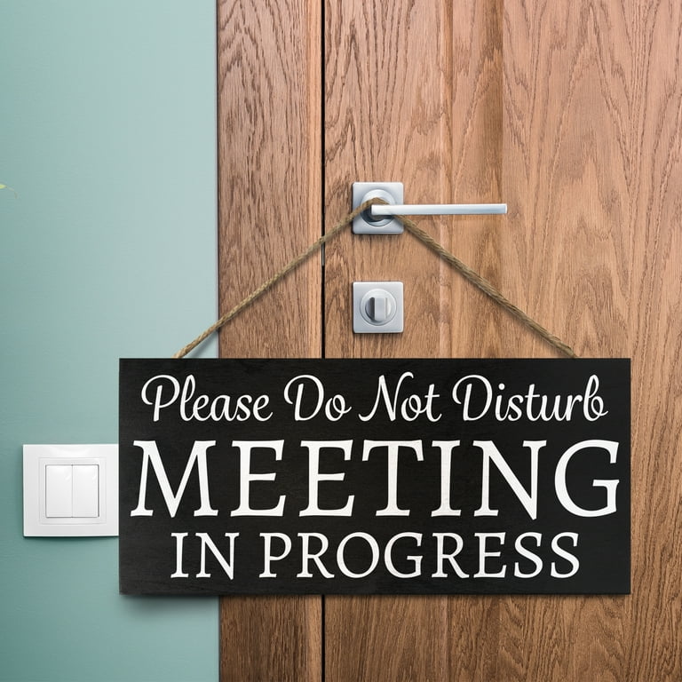 Meeting In Progress Do Not Disturb