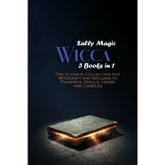 Wiccan Magic : Wicca For Beginners including Meditation, Magick and ...