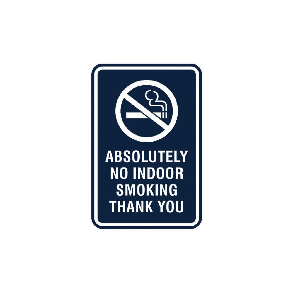 Portrait Round Absolutely No Indoor Smoking Thank You Sign (Navy Blue ...
