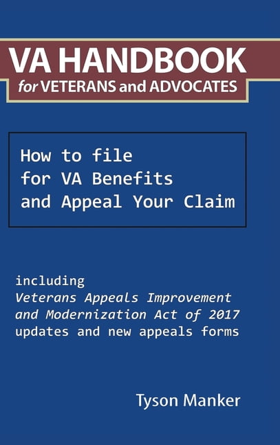 Va Handbook for Veterans and Advocates : How to File for Va Benefits ...