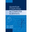 Cambridge University Press: Quantum Computing for Computer Scientists, Hardcover, ISBN ...