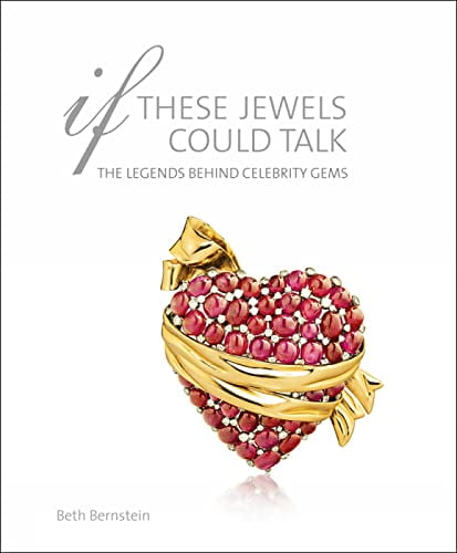 Pre-Owned If These Jewels Could Talk: The Legends Behind Celebrity Gems (Hardcover) 1851498079 ...