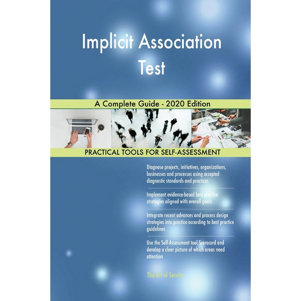 Implicit Association Test A Complete Guide 2020 Edition Paperback implicit-association-test-a-complete-guide-2020-edition-paperback