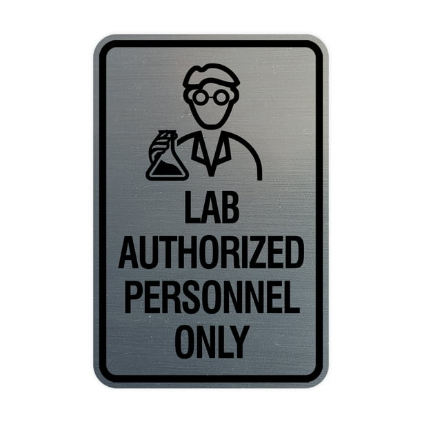 Portrait Round Lab Authorized Personnel Only Sign (Brushed Silver ...