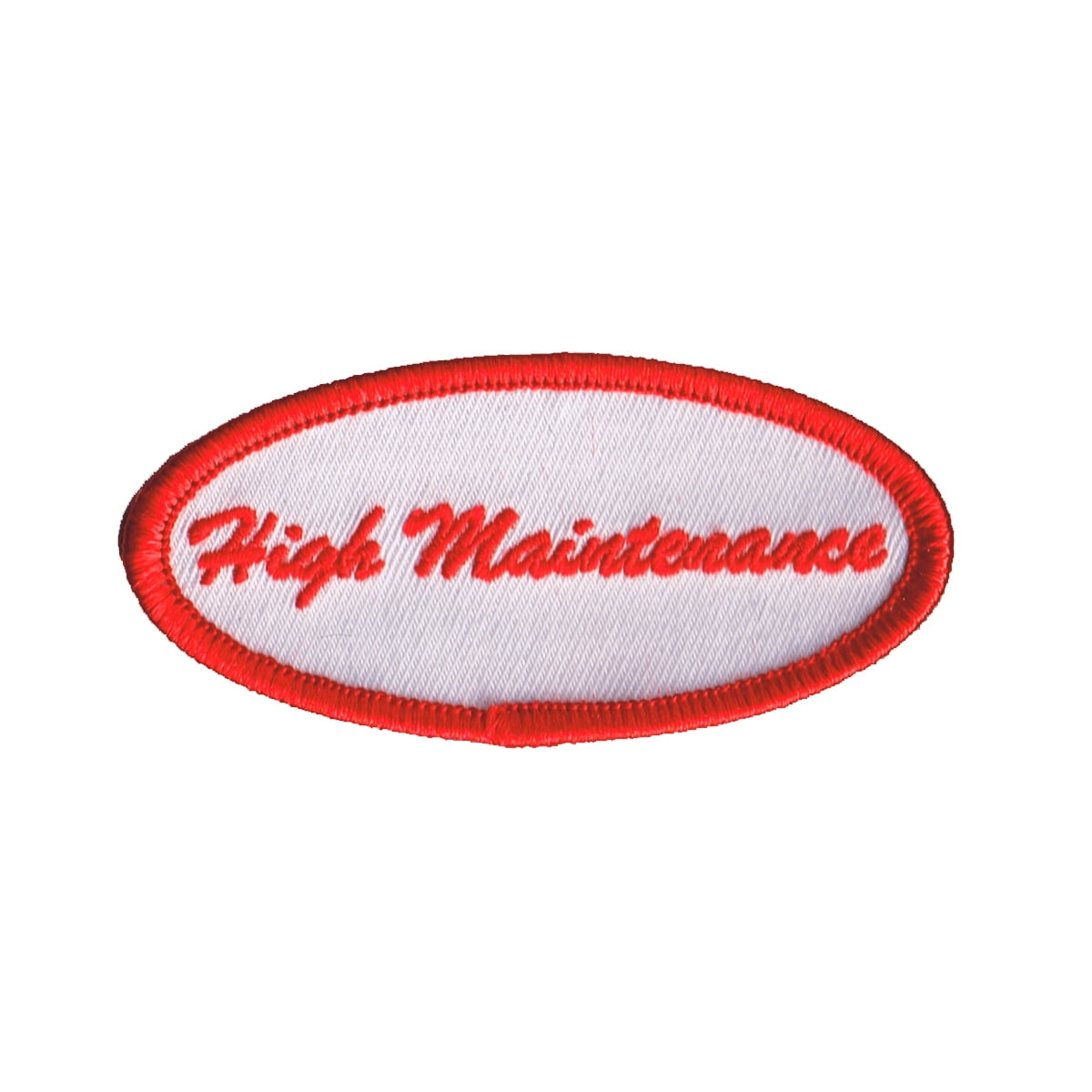 High Maintenance Name Tag Patch Work Uniform Shirt Embroidered Iron On ...