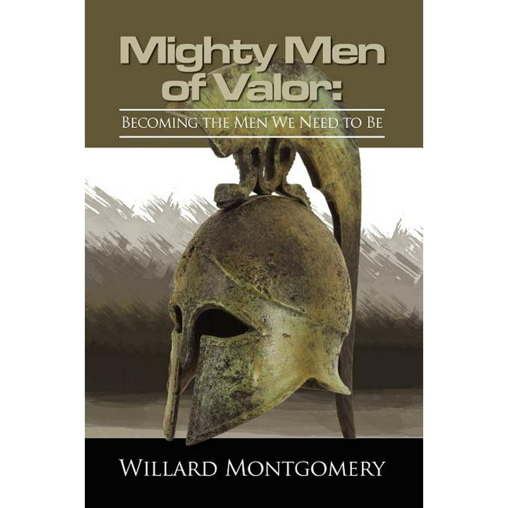 The Mighty Men of Valor (Paperback) - Walmart.com - Walmart.com