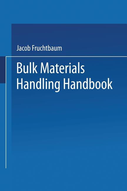 Bulk Materials Handling Handbook (Paperback) - Walmart.com