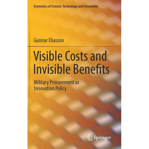 Economics of Science, Technology and Innovation: Visible Costs and ...