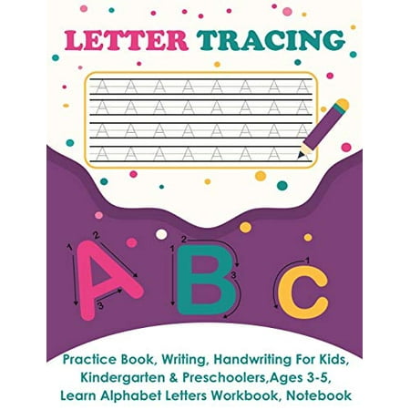 Letter Tracing: Practice Book, Writing Page, Handwriting For Kids ...