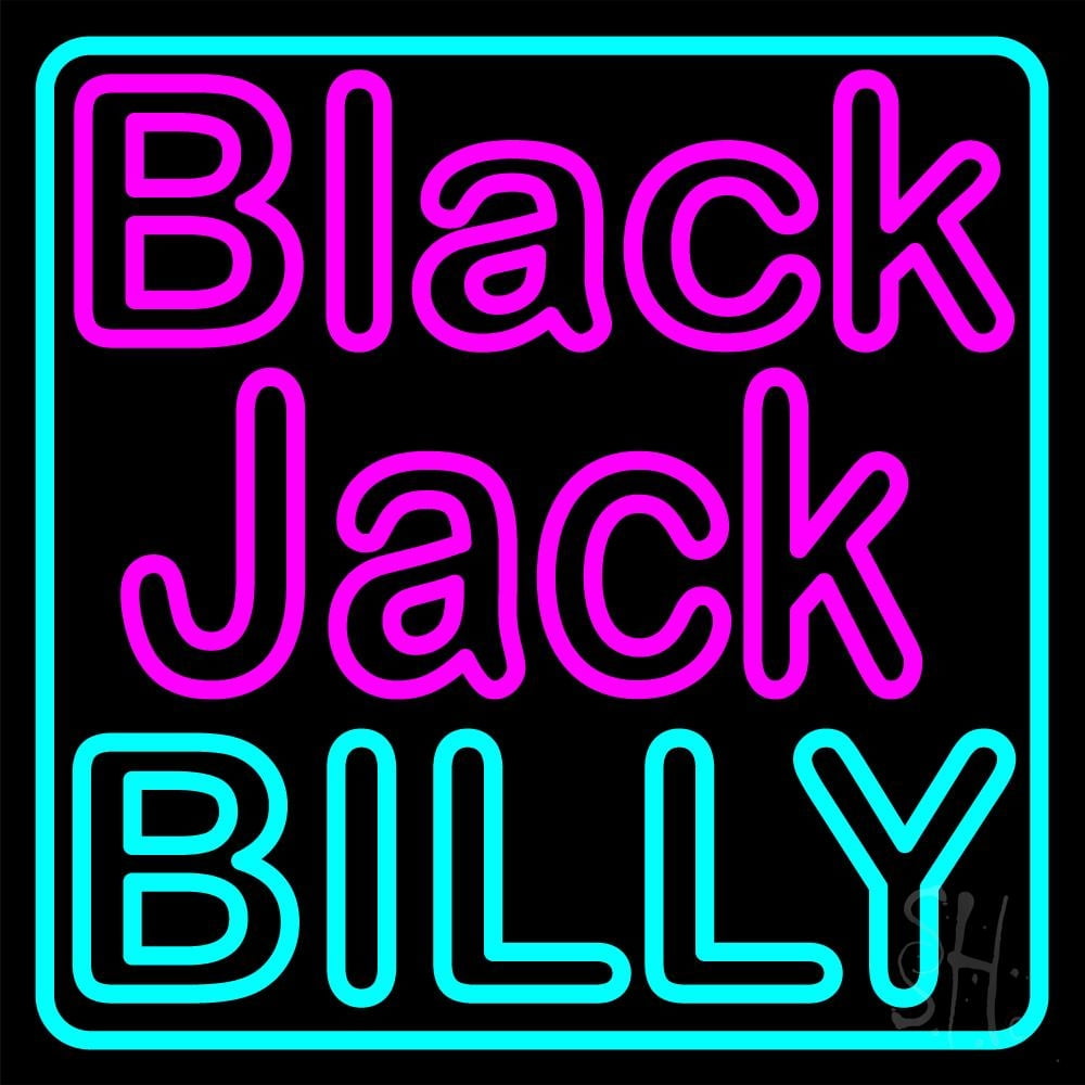 Blackjack Billy LED Neon Sign 24 x 24 - inches, Black Square Cut ...