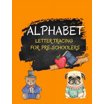 Alphabet Tracing Letters: Practice Workbook To Learn Upper and ...