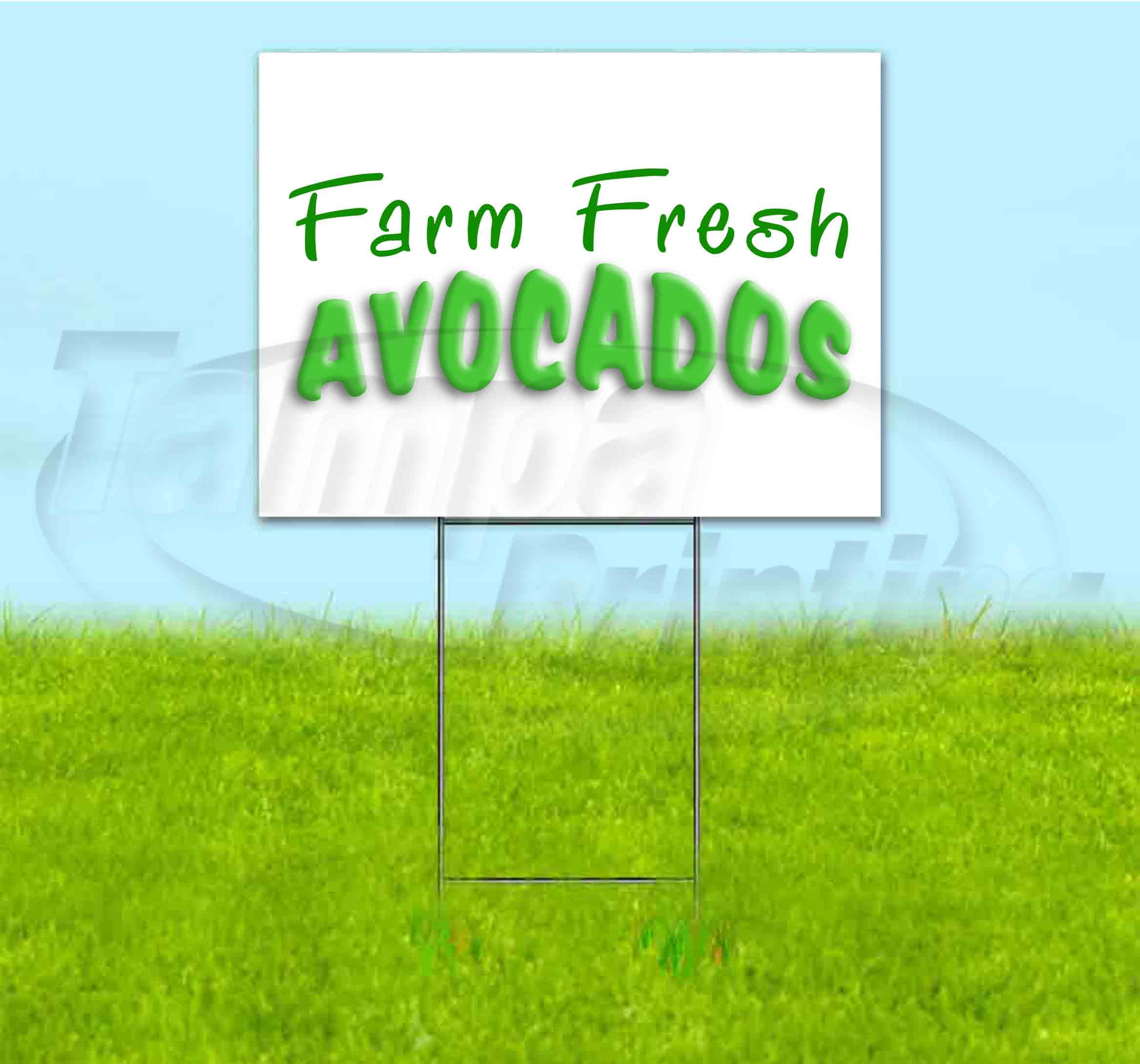 Farm Fresh Avocados (18" x 24") Yard Sign, Includes Metal Step Stake ...