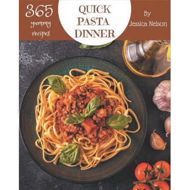 Dinner Recipes Made Quick and Simple : Quick Dinner Recipes (Paperback ...