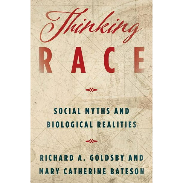 Thinking Race : Social Myths and Biological Realities (Hardcover ...
