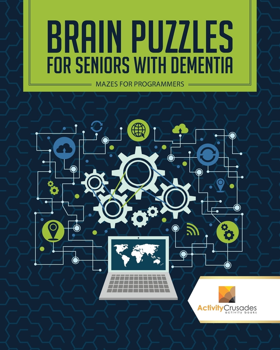 Brain Puzzles For Seniors With Dementia Mazes For Programmers Brain Puzzles For Seniors With Dementia Mazes For Programmers