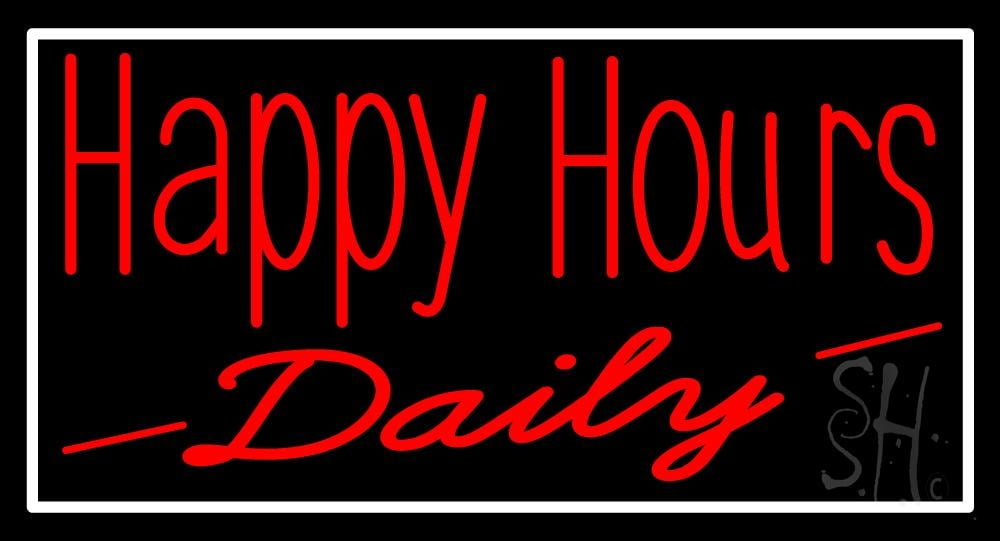 Happy Hours Daily LED Neon Sign 13 x 24 - inches, Clear Edge Cut ...