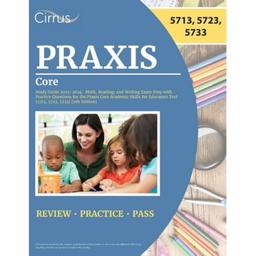 Praxis Core Study Guide 2020-2021 : Praxis Core Academic Skills for ...